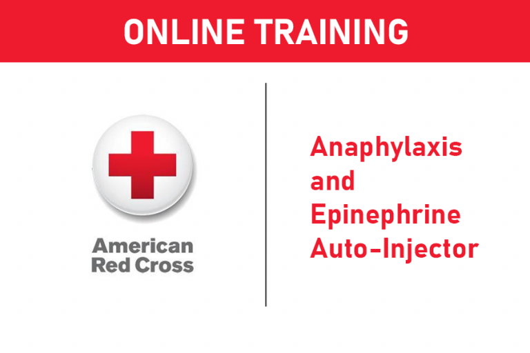 Anaphylaxis and Epinephrine Auto-Injector Online | American Red Cross